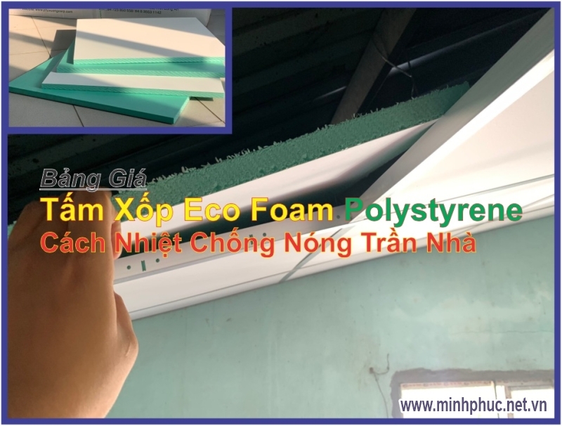 Giá Tấm Xốp Eco Foam Polystyrene Cách Nhiệt Chống Nóng Trần Nhà